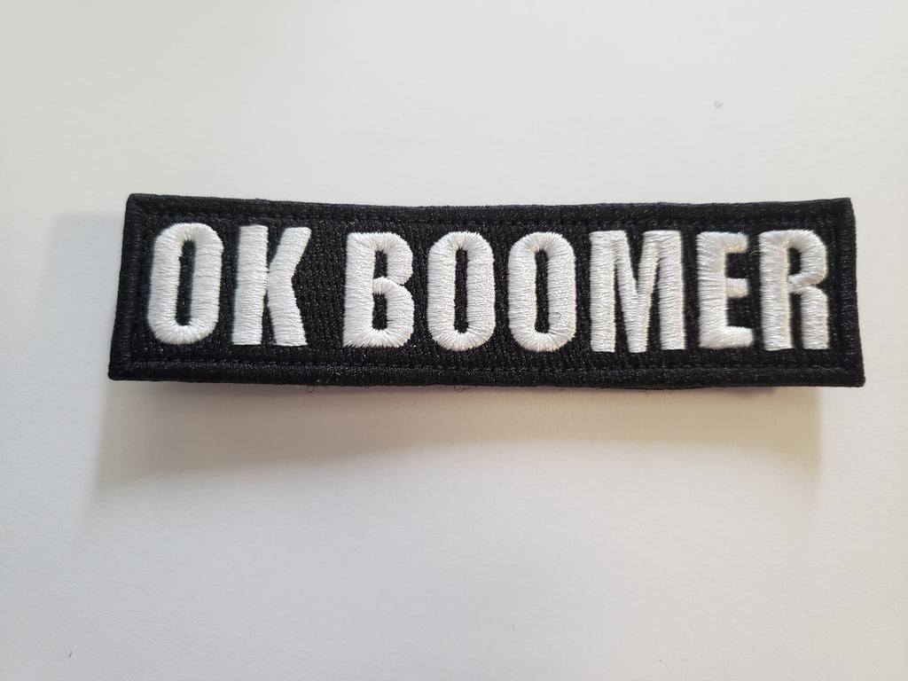 OK BOOMER EMBROIDERED MORALE PATCH – Tier One Armament